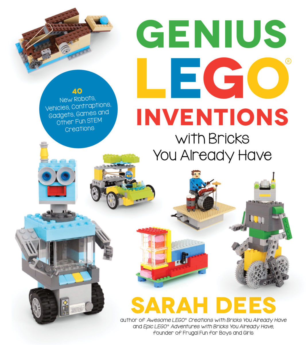 Gift Idea: Genius LEGO Inventions & 101 Kids Activities That Are the ...